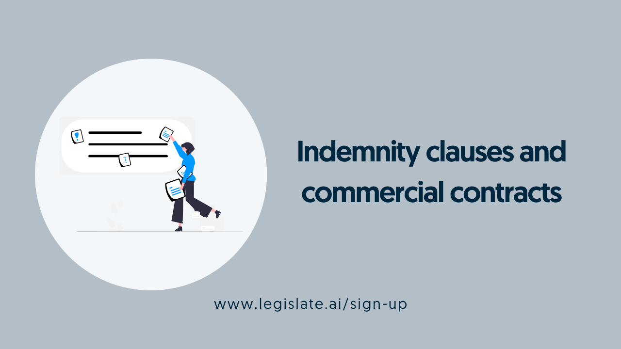 Indemnity clauses and commercial contracts